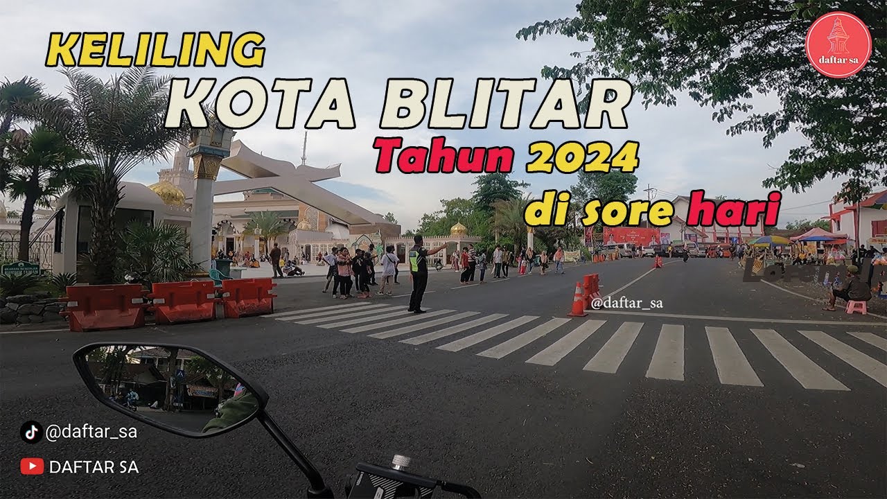 Kota BLITAR 2024 - Keliling kota BLITAR Bumi Bung Karno !!! - YouTube