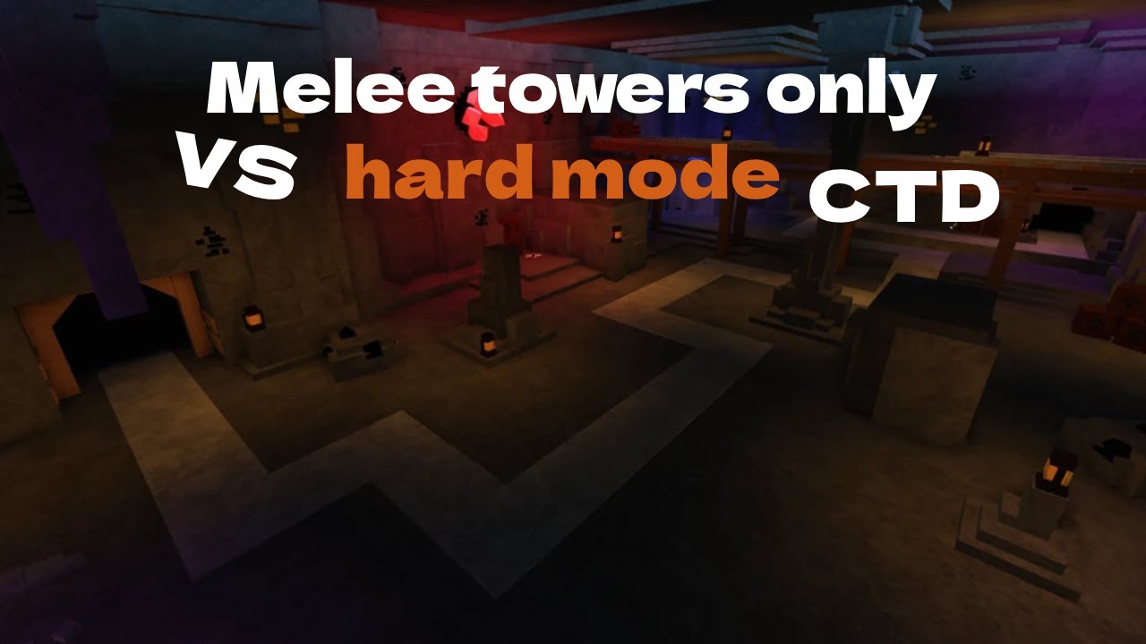 Duo melee towers only - CTD - YouTube