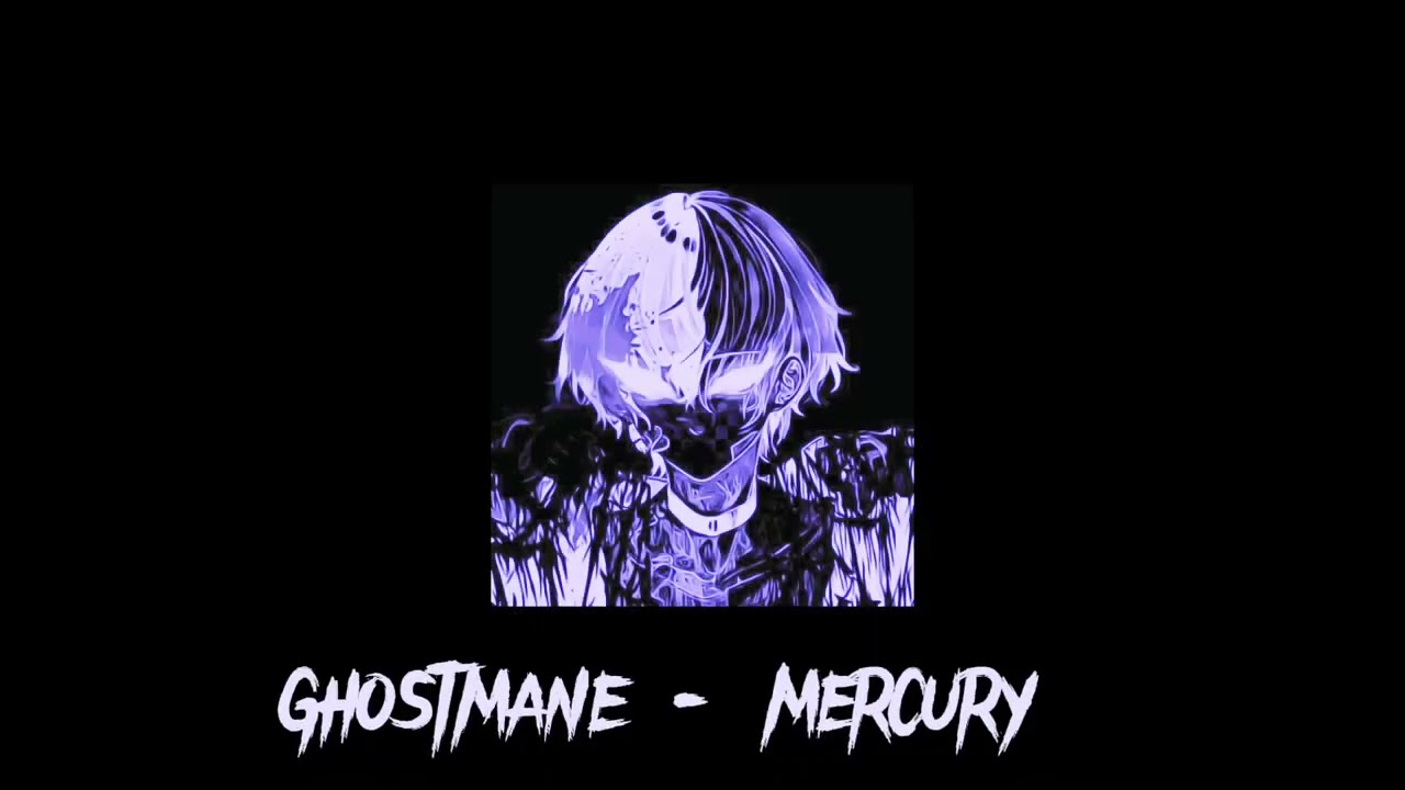 Ghostmane - Mercury (sped up & reverbed) Flash Warning☣ - YouTube Music