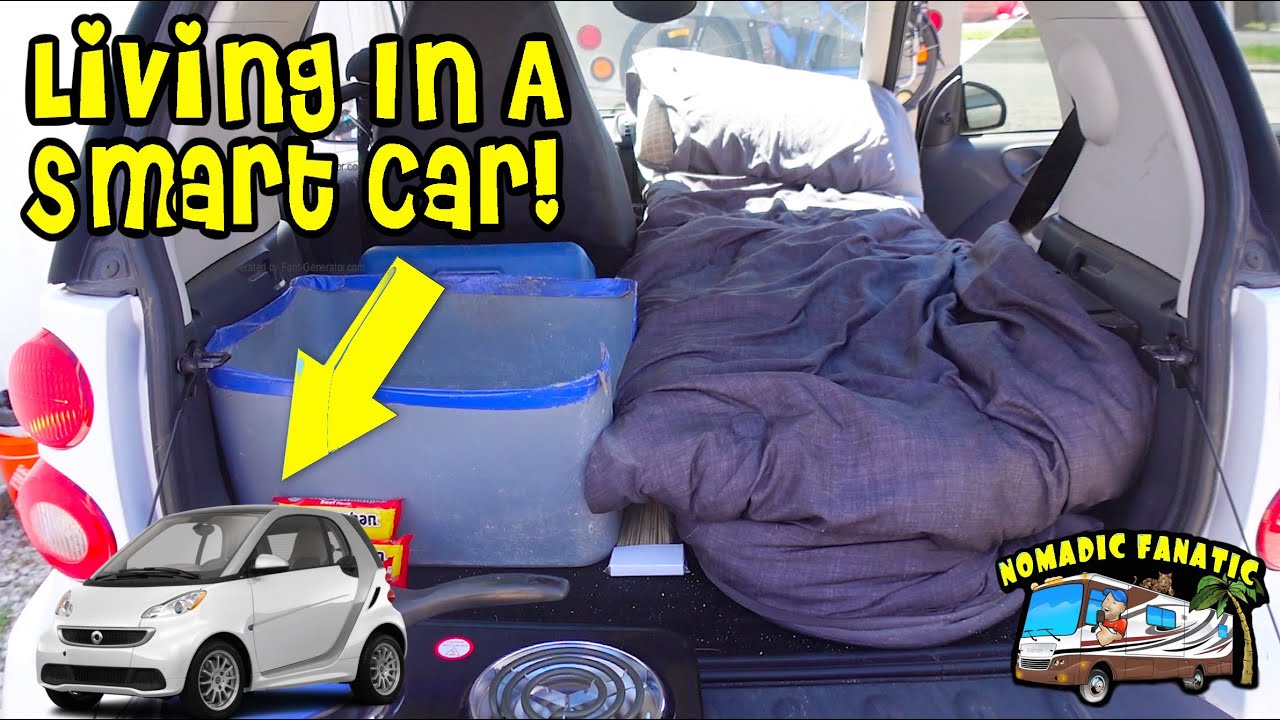 Camping/Living in Worlds Smallest Car ~ A SMART CAR LIFE - YouTube