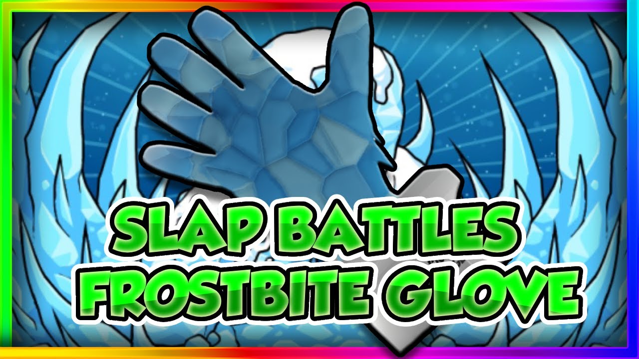 HOW TO GET FROSTBITE IN SLAP BATTLES ROBLOX - YouTube