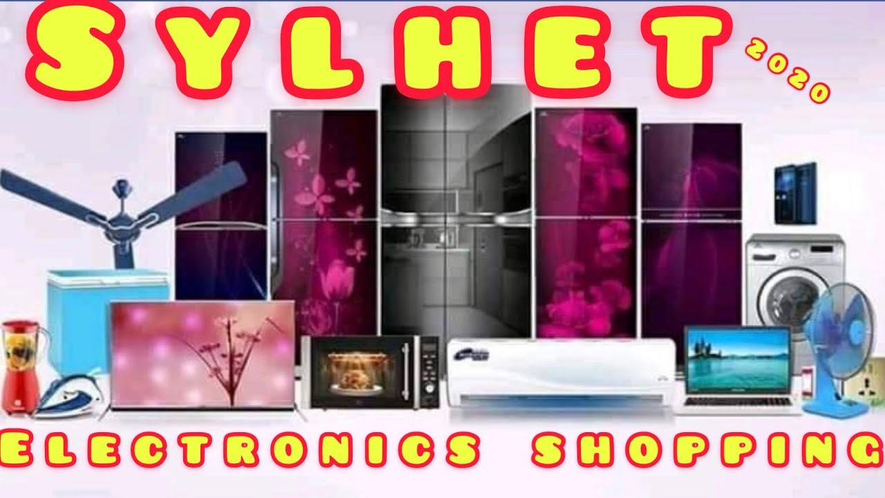 Sylhet Shopping 2020 | Sylhet Electronics Shops | Sylhet Walton ...
