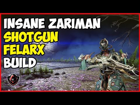 Warframe Insane Felarx Build - Devastating Zariman Shotgun - YouTube