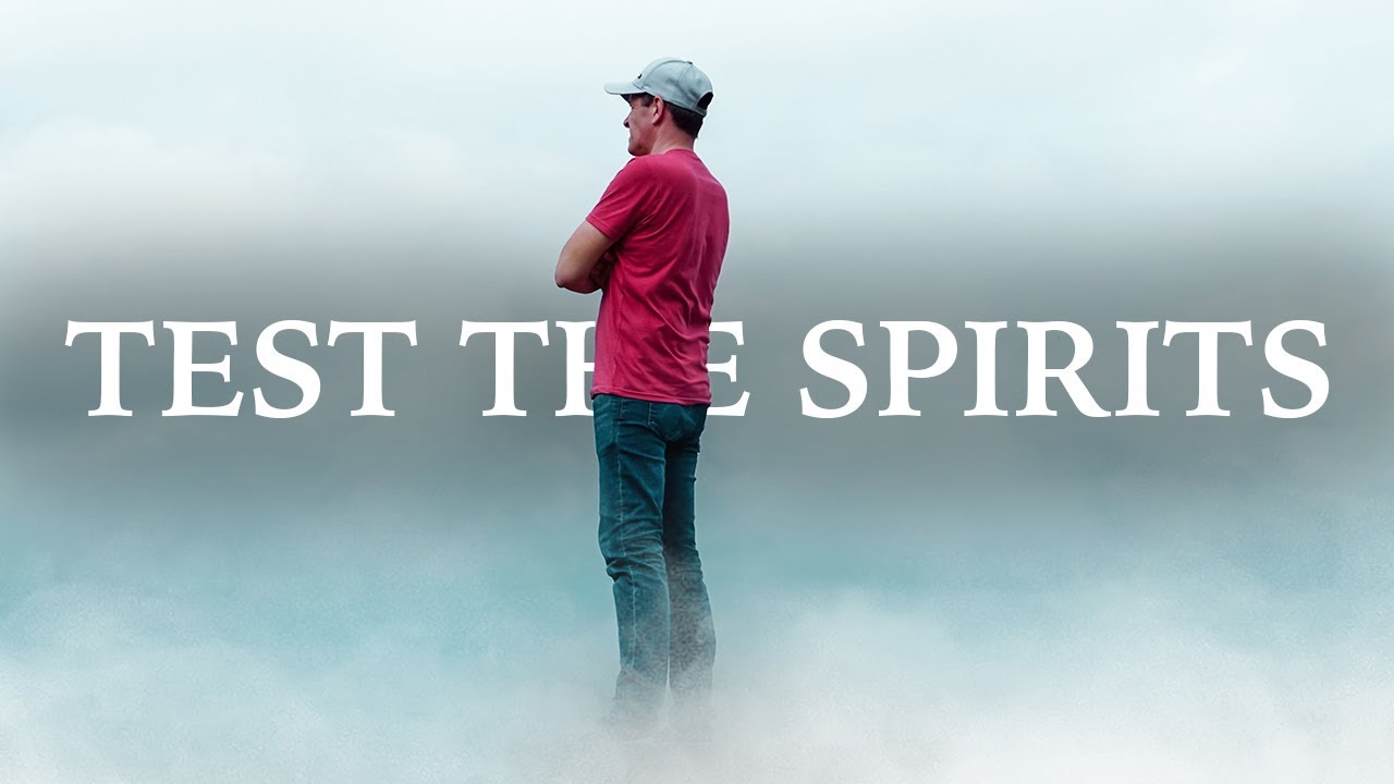 TEST THE SPIRITS - A Daily Devotional Video - YouTube