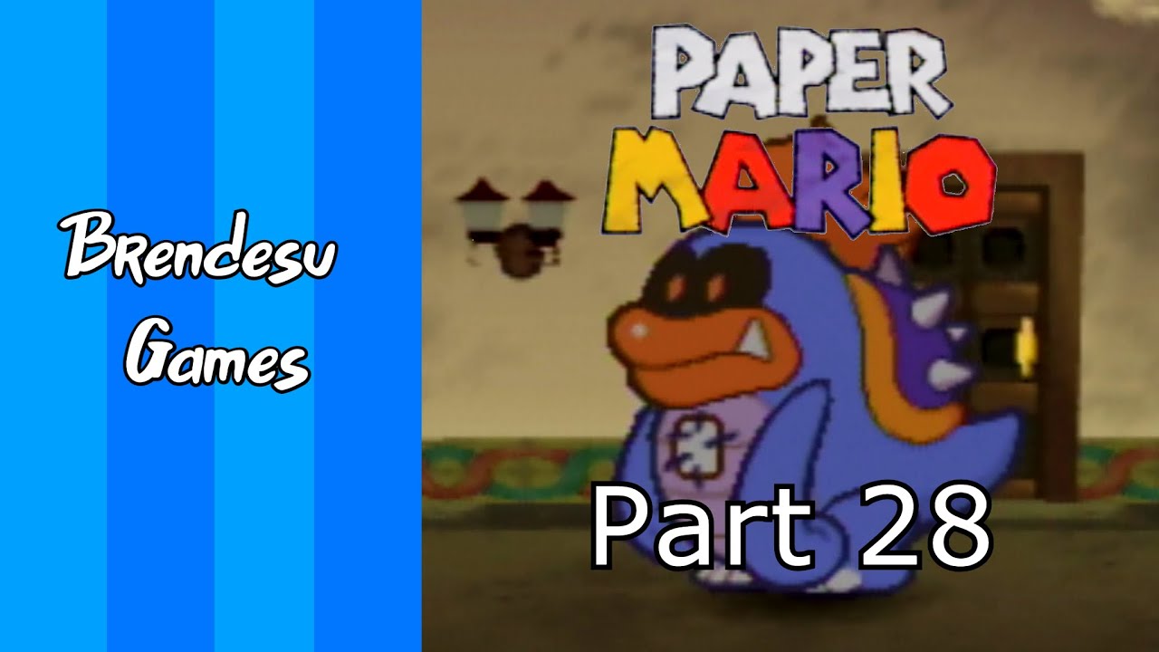 Paper Mario | Part 28 | The “Invincible” Tubba Blubba - YouTube
