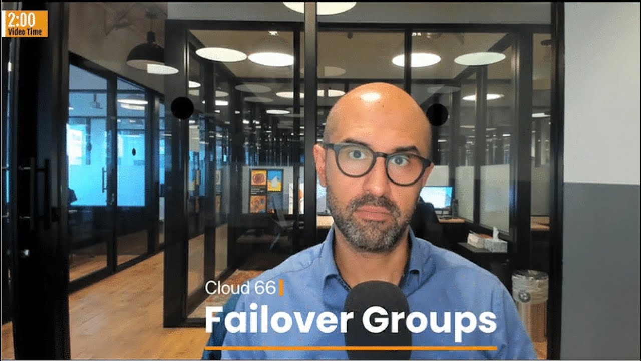 Failover Groups - Cloud 66 Demo - YouTube