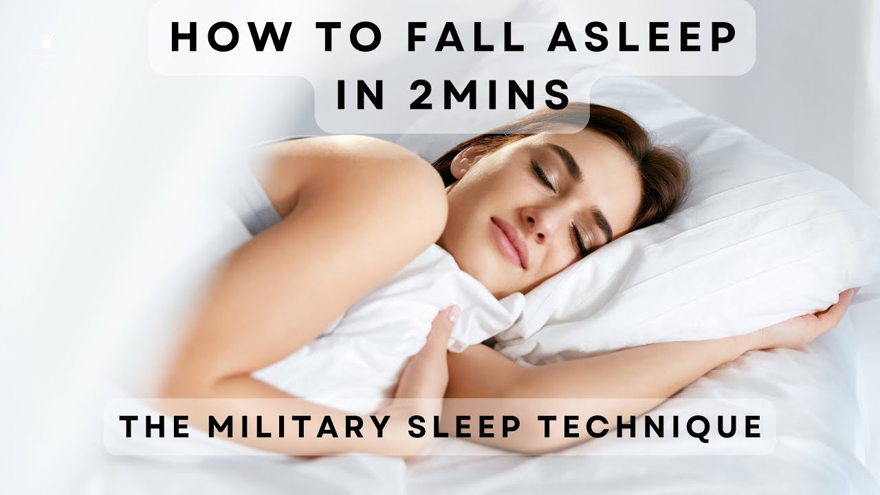 How To Fall Asleep In 2mins The Military Sleeping Technique Youtube