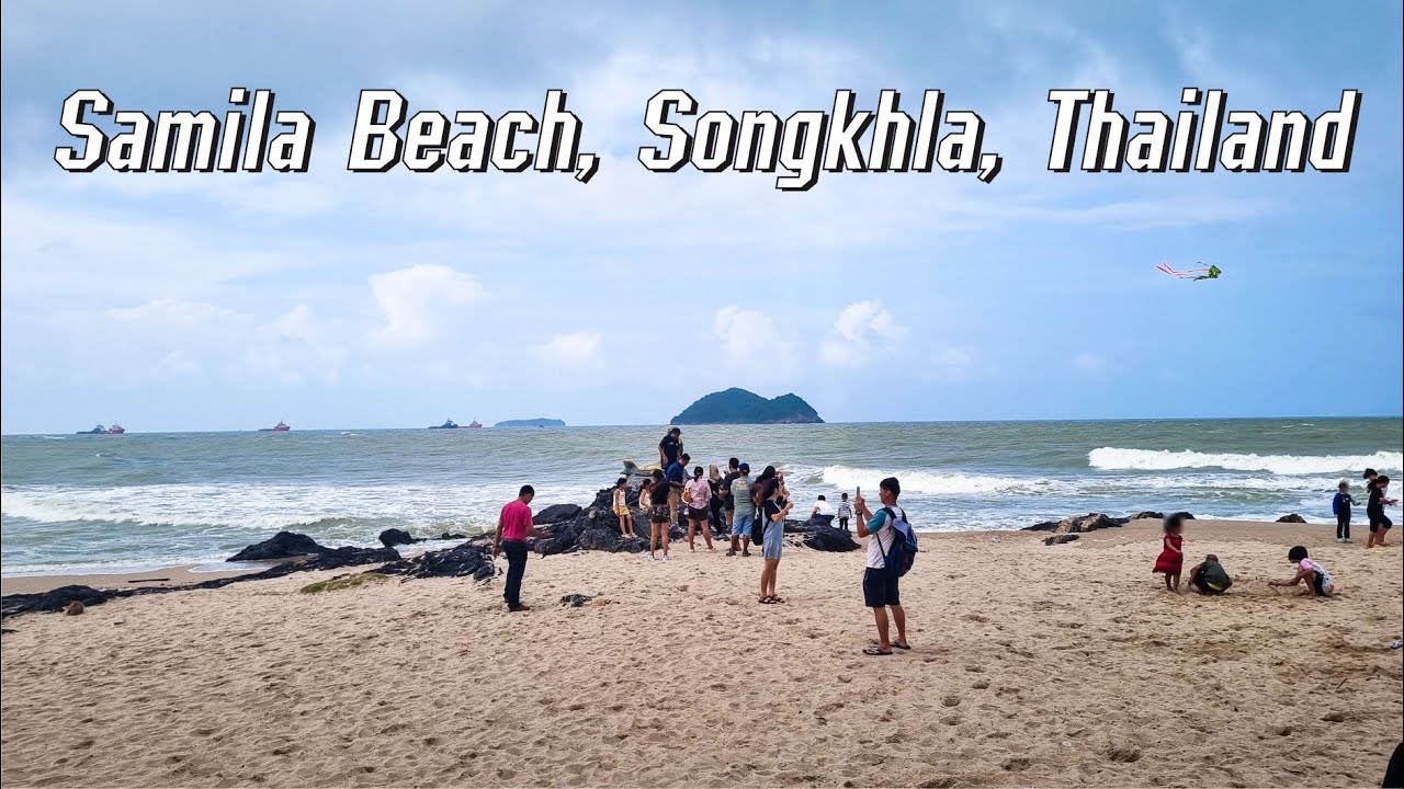 撒米拉海滩，宋卡府，泰国//Samila Beach, Songkhla, Thailand - YouTube