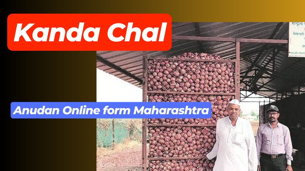 Kanda Chal Anudan Online Form Maharashtra 2025 | How to Apply for Kanda ...
