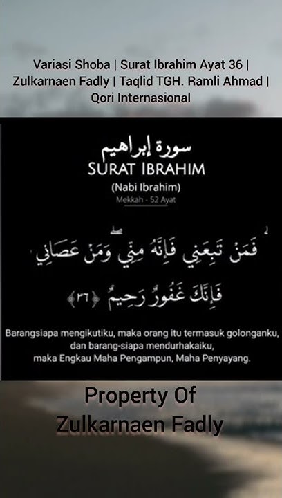 Variasi Shoba | Surat Ibrahim : 36 | Zulkarnaen Fadly | Taqlid TGH ...