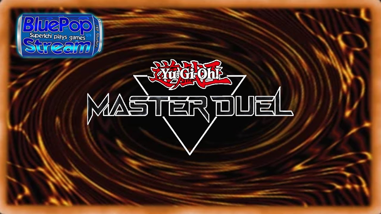 [BluePopStream] Testing the Duel Fields ⫽ Yu-Gi-Oh! Master Duel (#1 ...