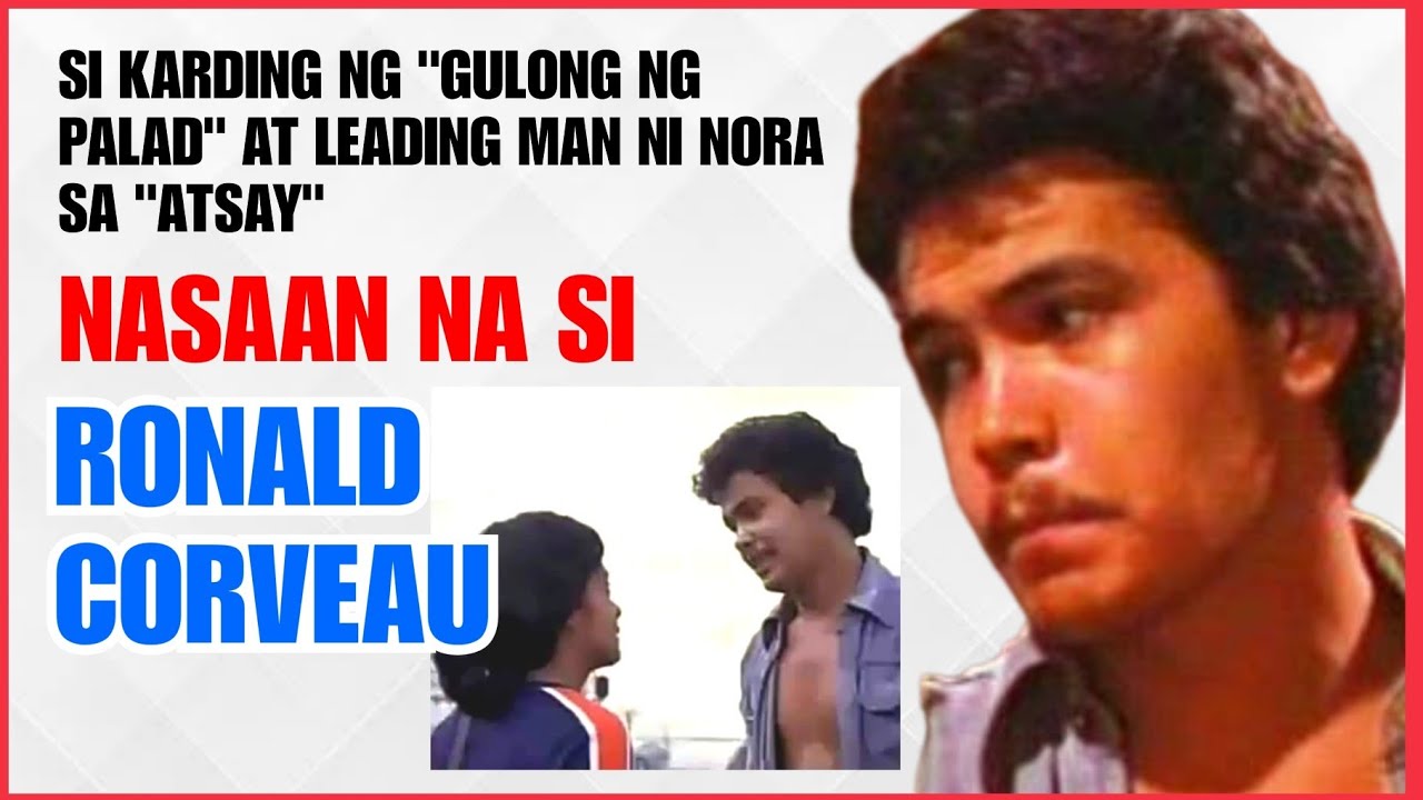 NASAAN NA ANG DATING LEADING MAN NI ATE GUY NA SI RONALD CORVEAU? - YouTube