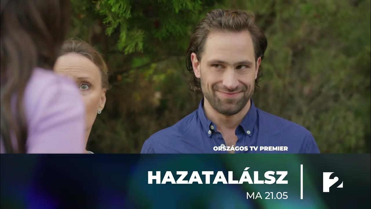 Hazatalálsz - Ma este 21:05-kor a TV2-n! - YouTube