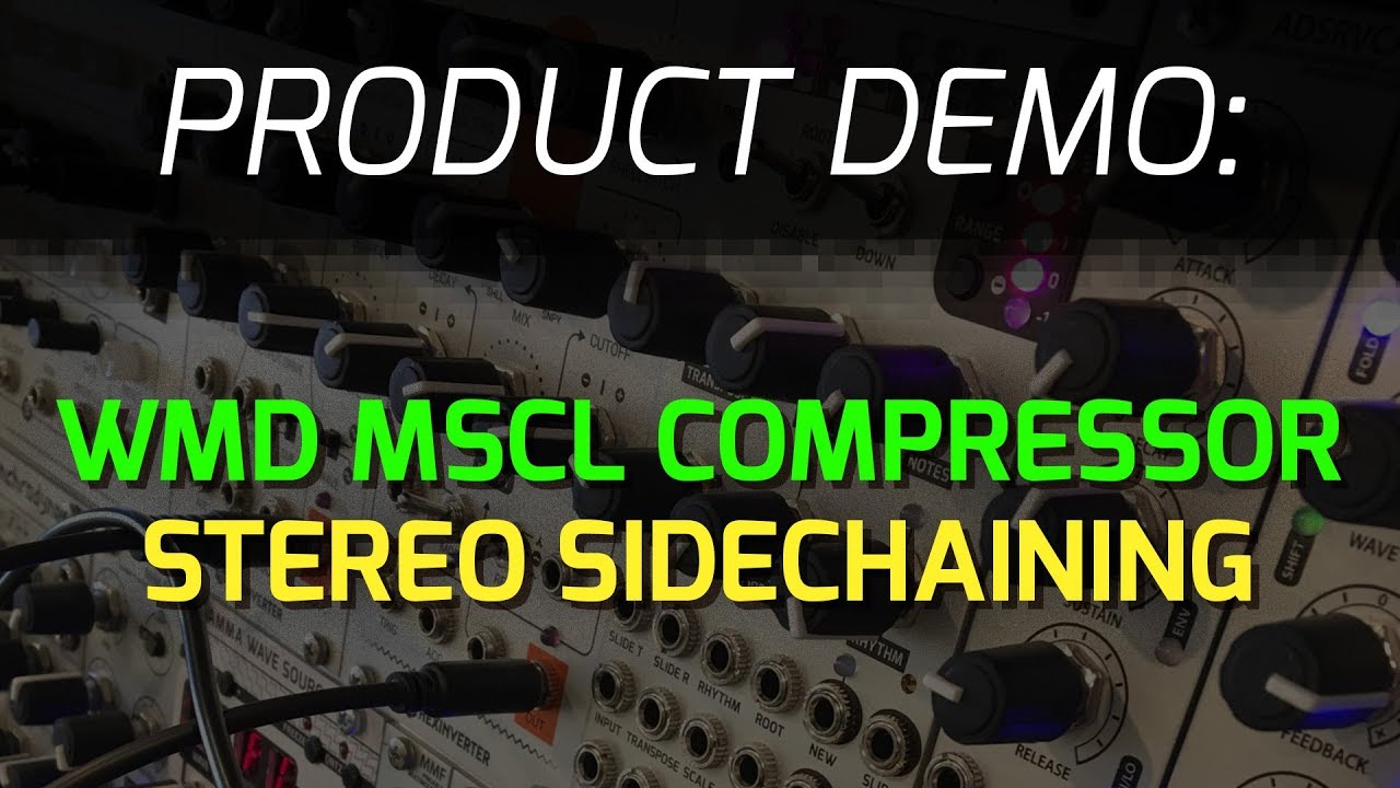 WMD - MSCL Stereo Compressor Sidechain Demo on Bass and Pads - YouTube