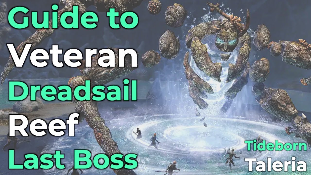 ESO Veteran Dreadsail Reef: Tideborn Taleria Guide for Tanks, Healer ...