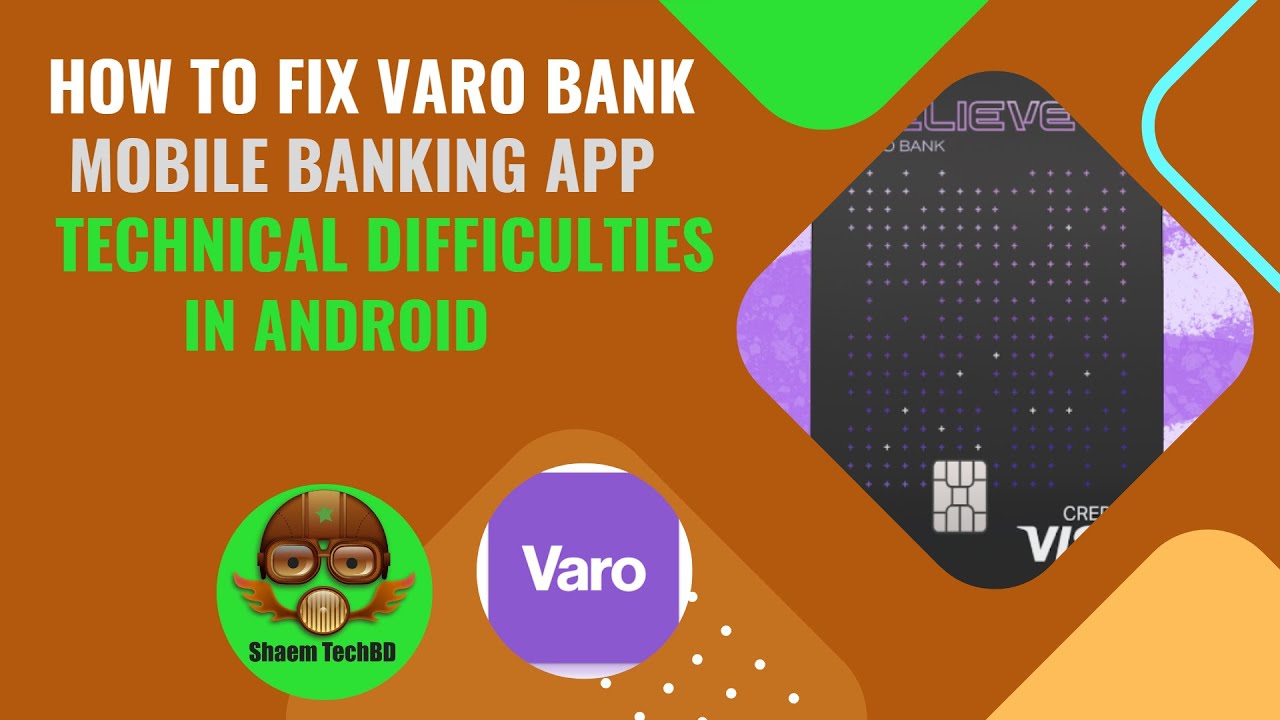 How to Fix Varo Bank Mobile Banking App Technical Difficulties in ...
