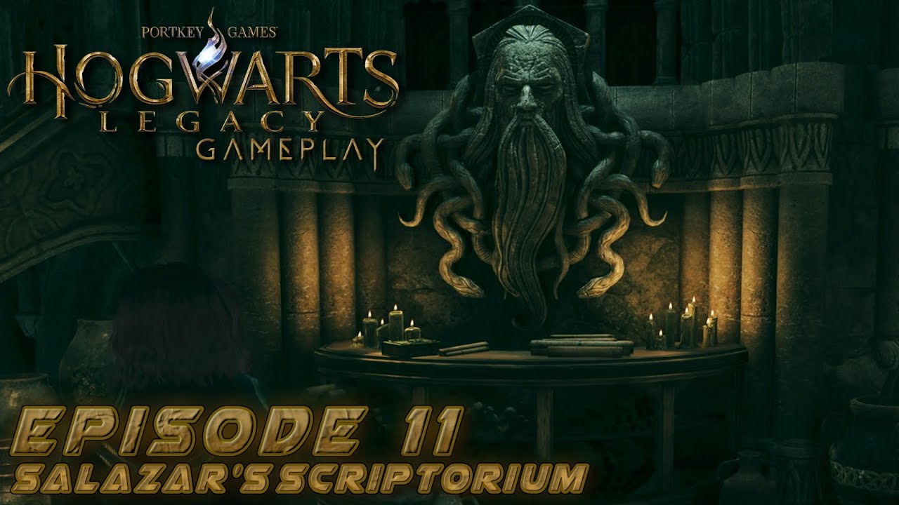 Hogwarts Legacy Gameplay | Ep.11 | Salazar's Scriptorium - YouTube