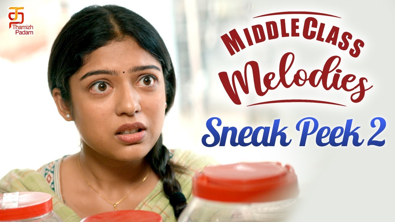 Middle Class Melodies Tamil Movie Sneak Peek 2 | Anand Deverakonda | Varsha Bollamma | Thamizh ...