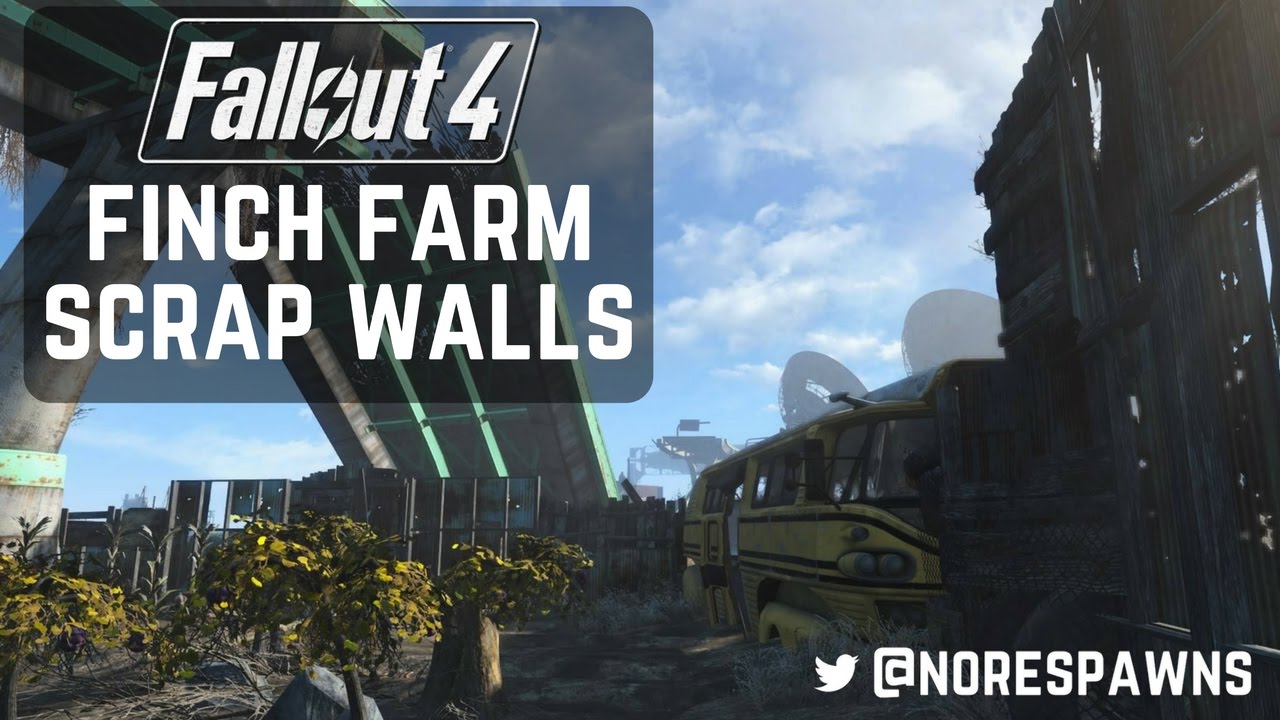 Fallout 4 - Finch Farm Scrap Walls - YouTube