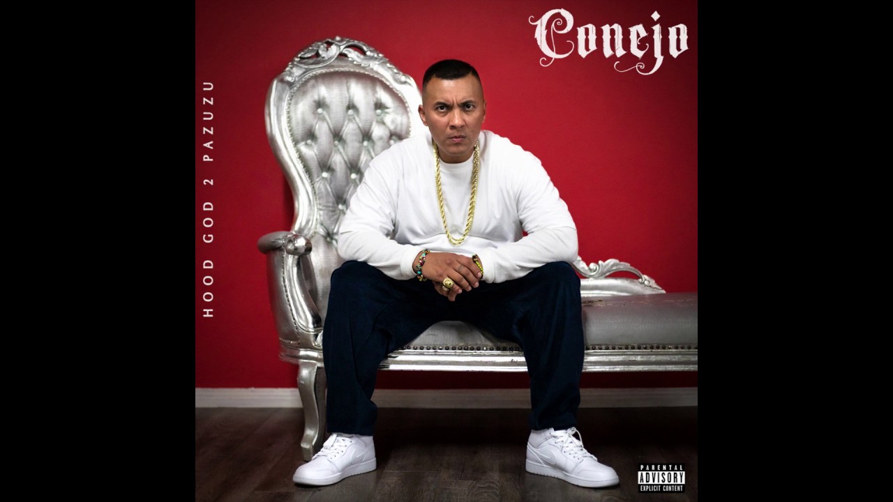 CONEJO ~ UNDERSTAND THE MESS ~ HOOD GOD 2 PAZUZU - YouTube