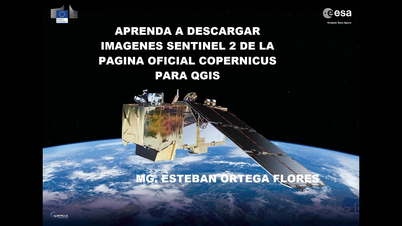 APRENDA A DESCARGAR IMAGENES SENTINEL 2 DE LA PAGINA COPERNICUS PARA ...