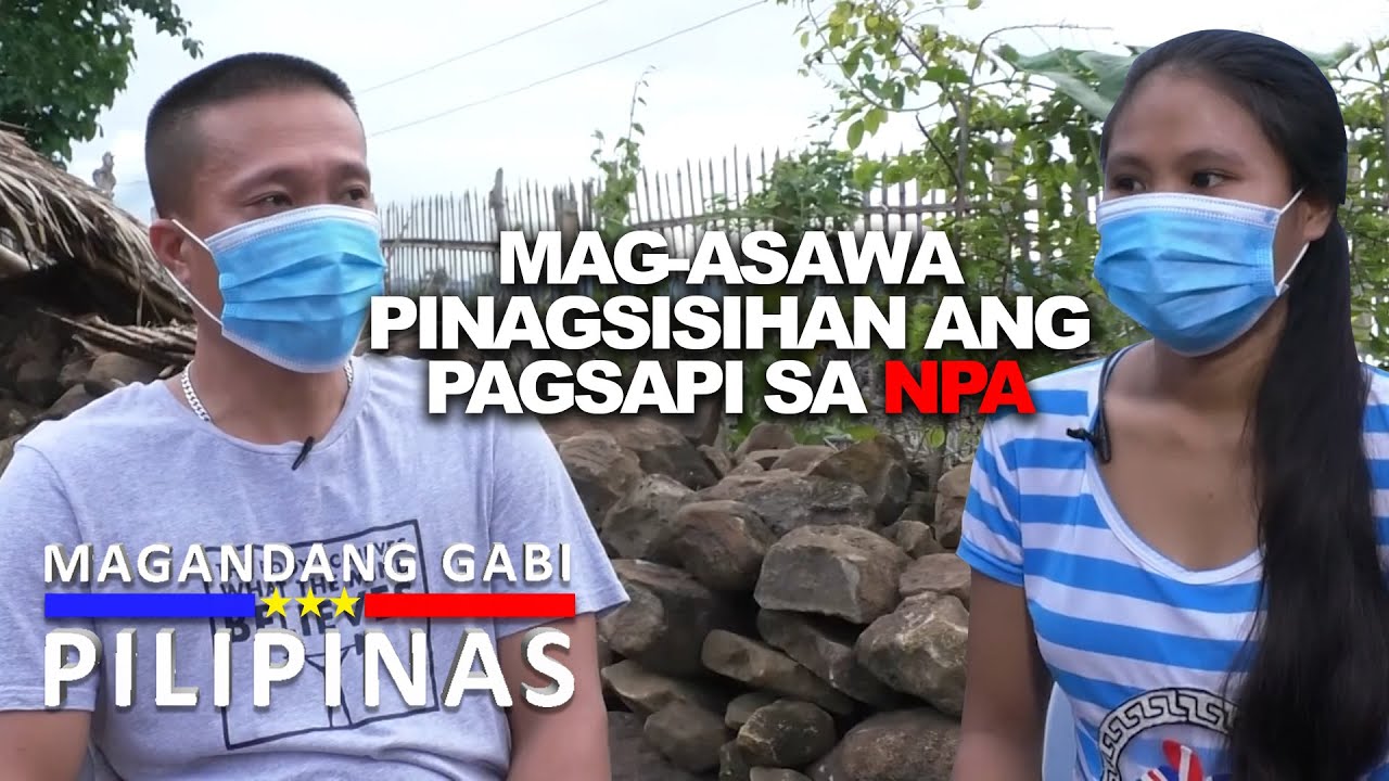 Mag-asawa pinagsisihan ang pagsapi sa NPA | Magandang Gabi Pilipinas ...