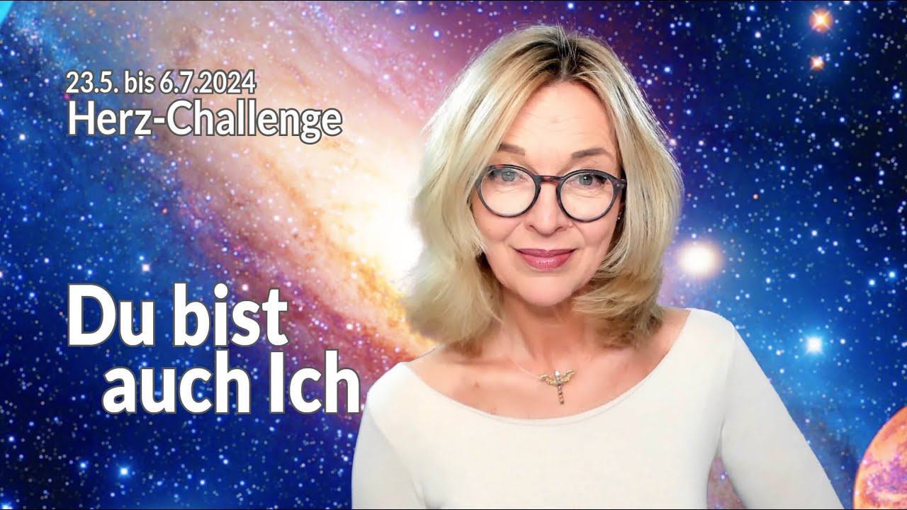 Du bist auch Ich | Herz-Challenge | 23.5. bis 6.7.2024 | Silke Schäfer - YouTube