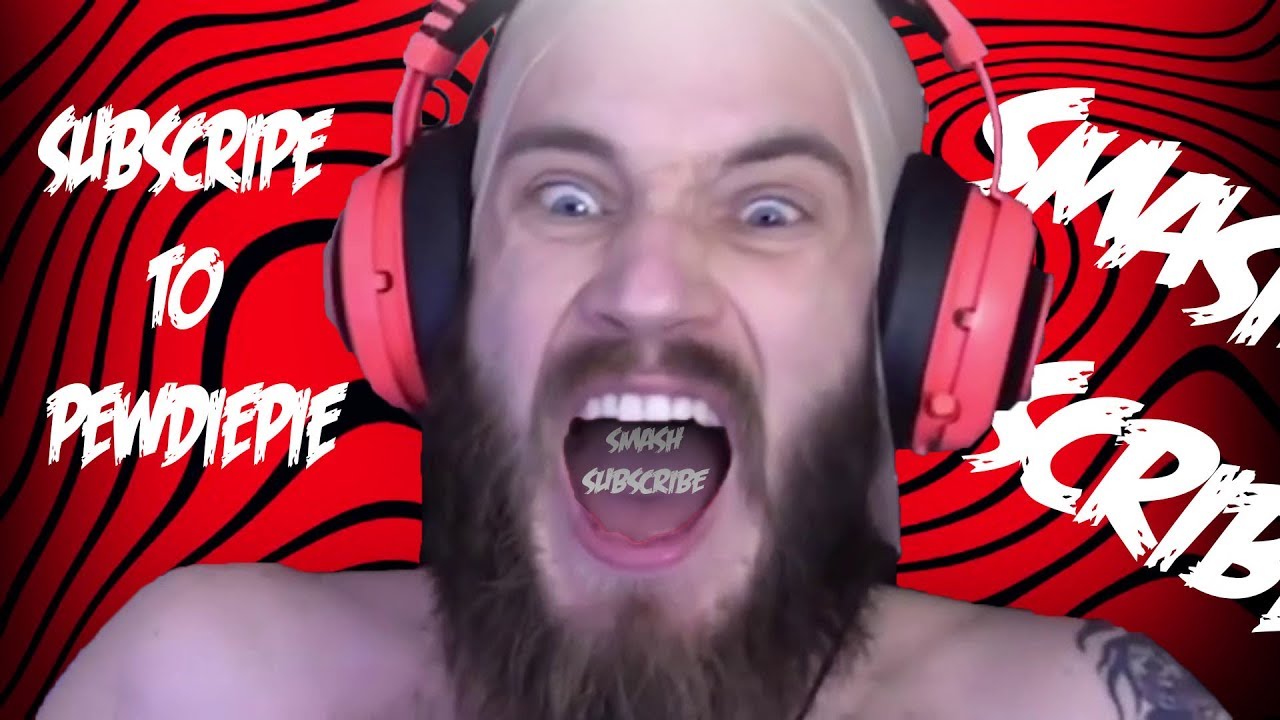 SUBSCRIBE TO PEWDIEPIE - YouTube