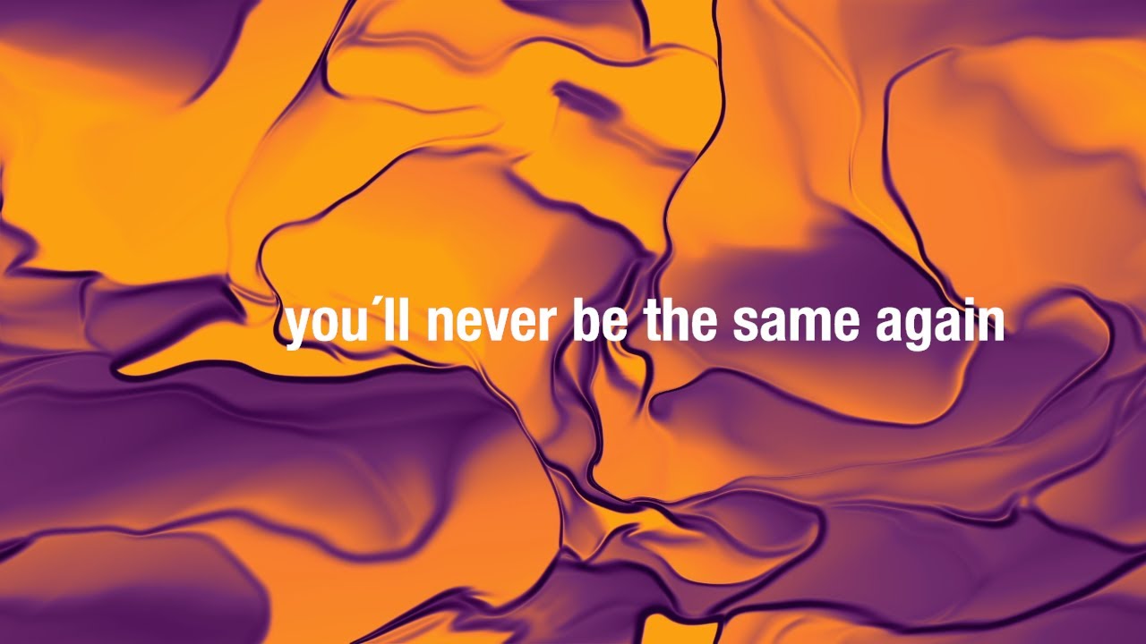 you´ll never be the same again - YouTube