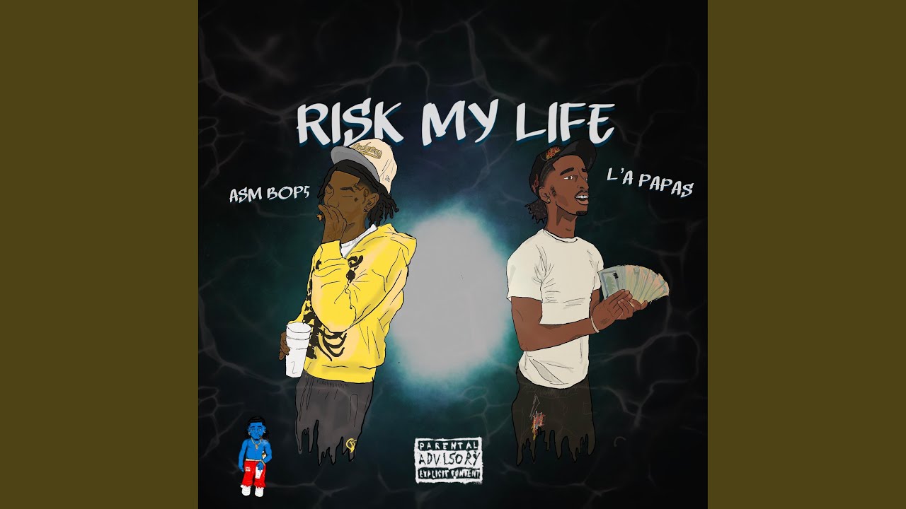 Risk My Life (feat. Asm bop5) - YouTube