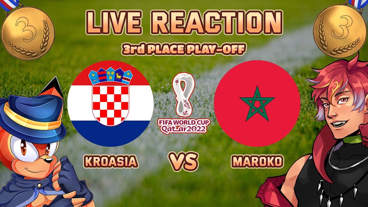 🔴[ FIFA WORLD CUP 2022 ] Live Reaction 3rd PLACE: CRO vs MAR【 VIP ...