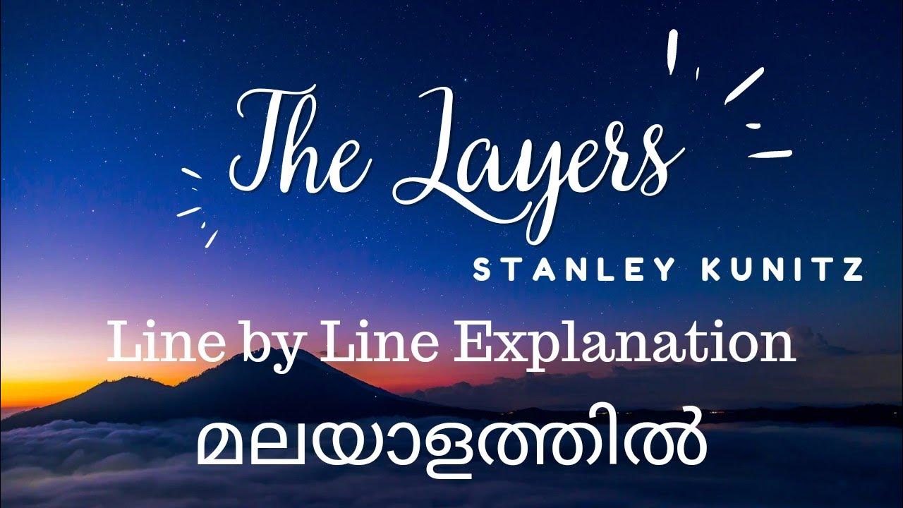 The Layers- Stanley Kunitz - 2nd Sem English - Appreciating Poetry ...