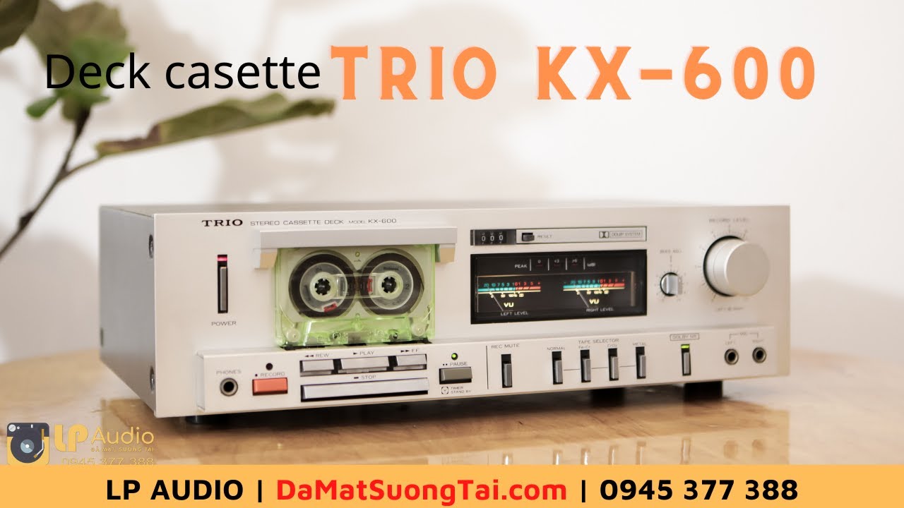 đầu câm Deck cassette TRIO KX-600 giá 3t8 || LP AUDIO - YouTube