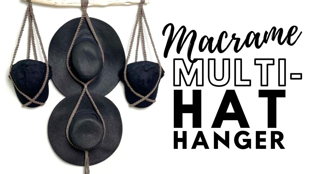 How to Macrame a Multi-Hat Hanger | Macrame Baseball Hat Hanger - YouTube