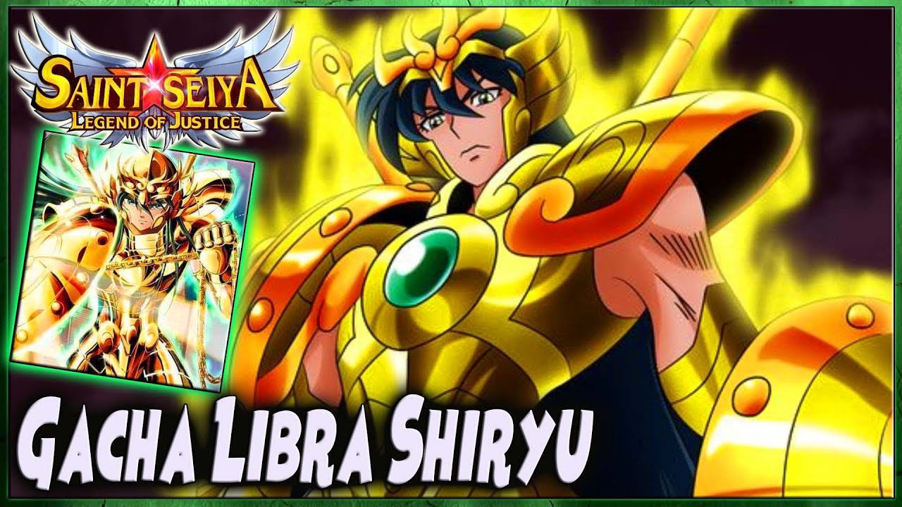 GACHA LIBRA SHIRYU "TANKER OP n DAMAGE NYA MANTAP!!" 🔥 Saint Seiya ...