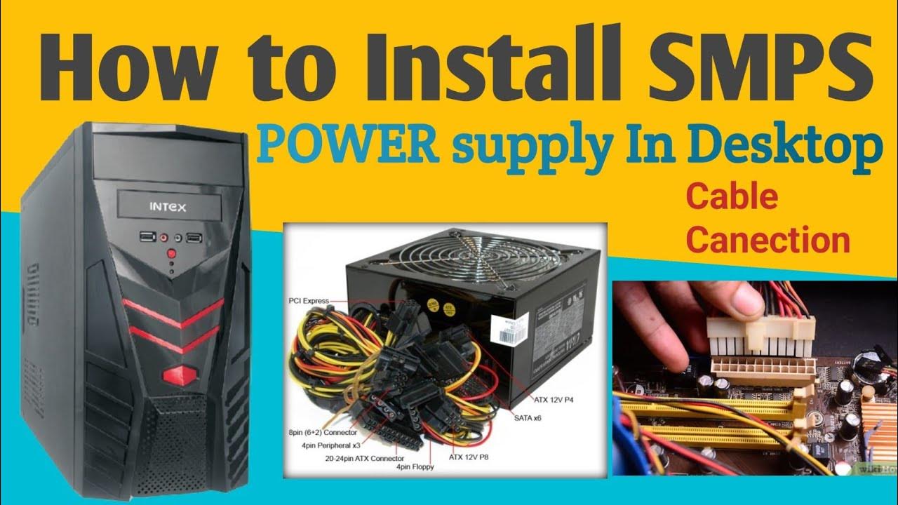 How to Install SMPS (Power Supply) in Desktop |Computer me Power Supply Kaise Lagate Hai? - YouTube
