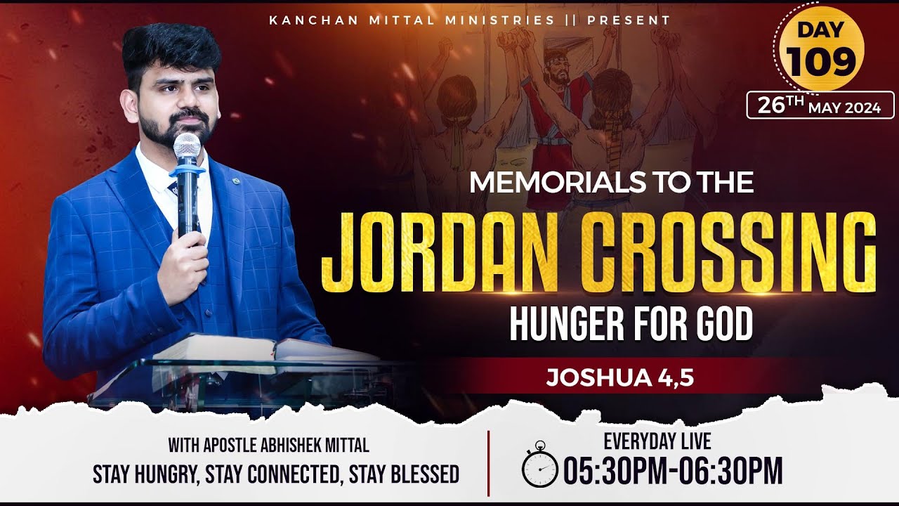 JOSHUA - 4-5 ||Hunger For God :-Day-109 || MEMORIALS TO THE JORDAN ...