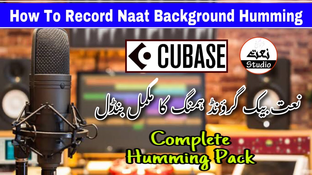 How To Record Naat Background Humming - Naat Background Humming Pack ...