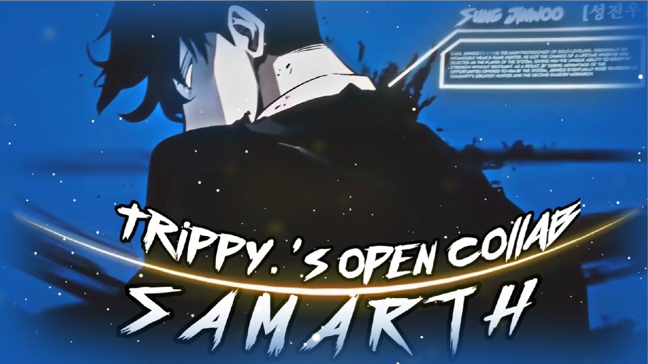 trippy. x S A M A R T H 「Risen From Ashes」Open Collab - Solo Leveling ...