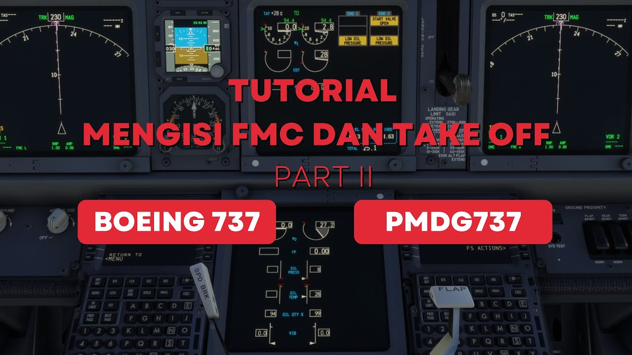 TUTORIAL FMC DAN TAKE OFF BOEING 737/PMDG737 - YouTube