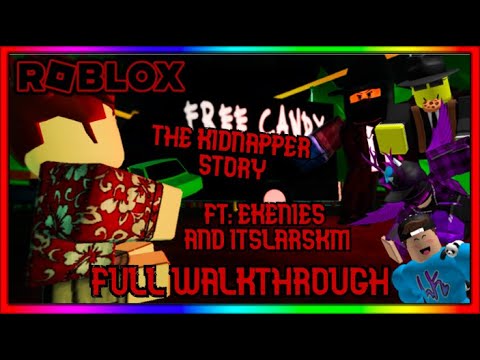 The Kidnapper [Story] - ROBLOX | Full Walkthrough | Ft. @Ekenie (Owner ...
