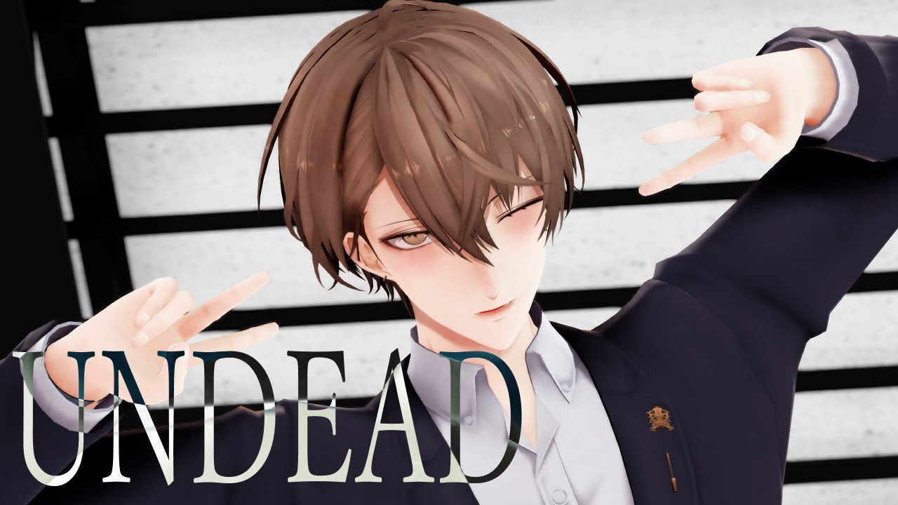 【にじさんじMMD】UNDEAD【加賀美ハヤト】 - YouTube