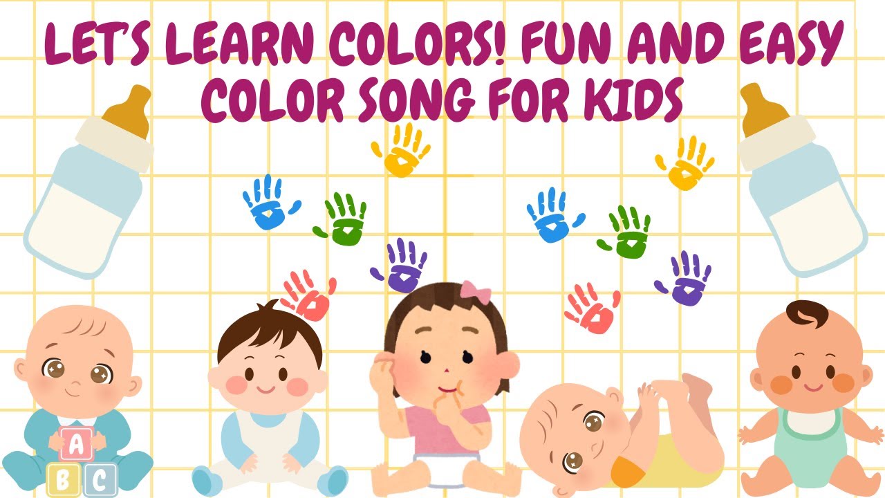 Let’s Learn Colors! Fun and Easy Color Song for Kids - YouTube