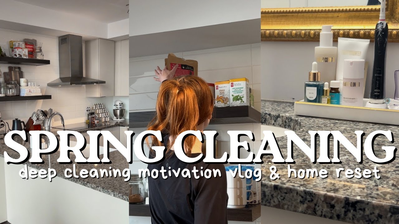 SPRING CLEANING | deep cleaning motivation, home reset, clean with me ...