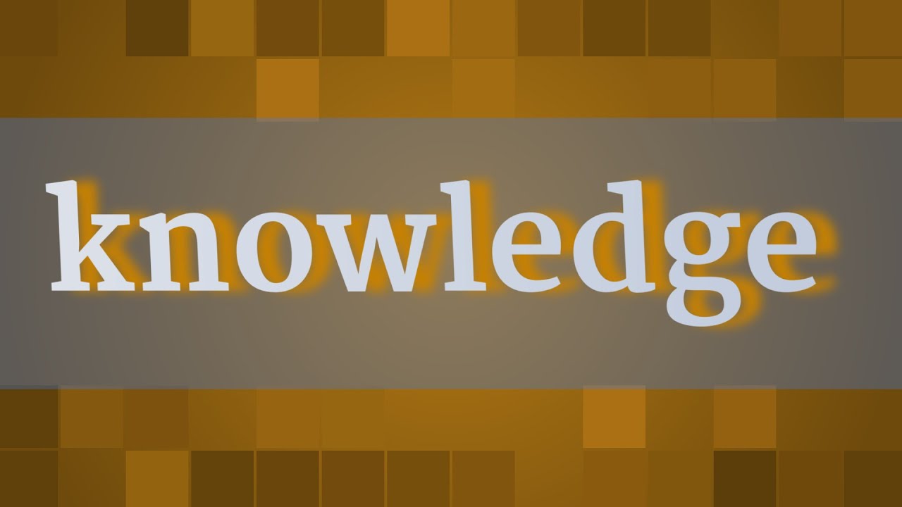 KNOWLEDGE pronunciation • How to pronounce KNOWLEDGE - YouTube