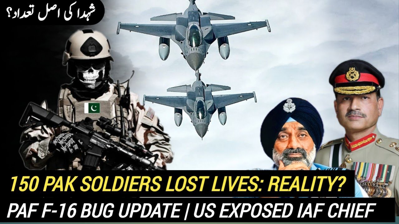 150 Pak soldiers lost lives against India? | PAF F-16 Big Update | US ...