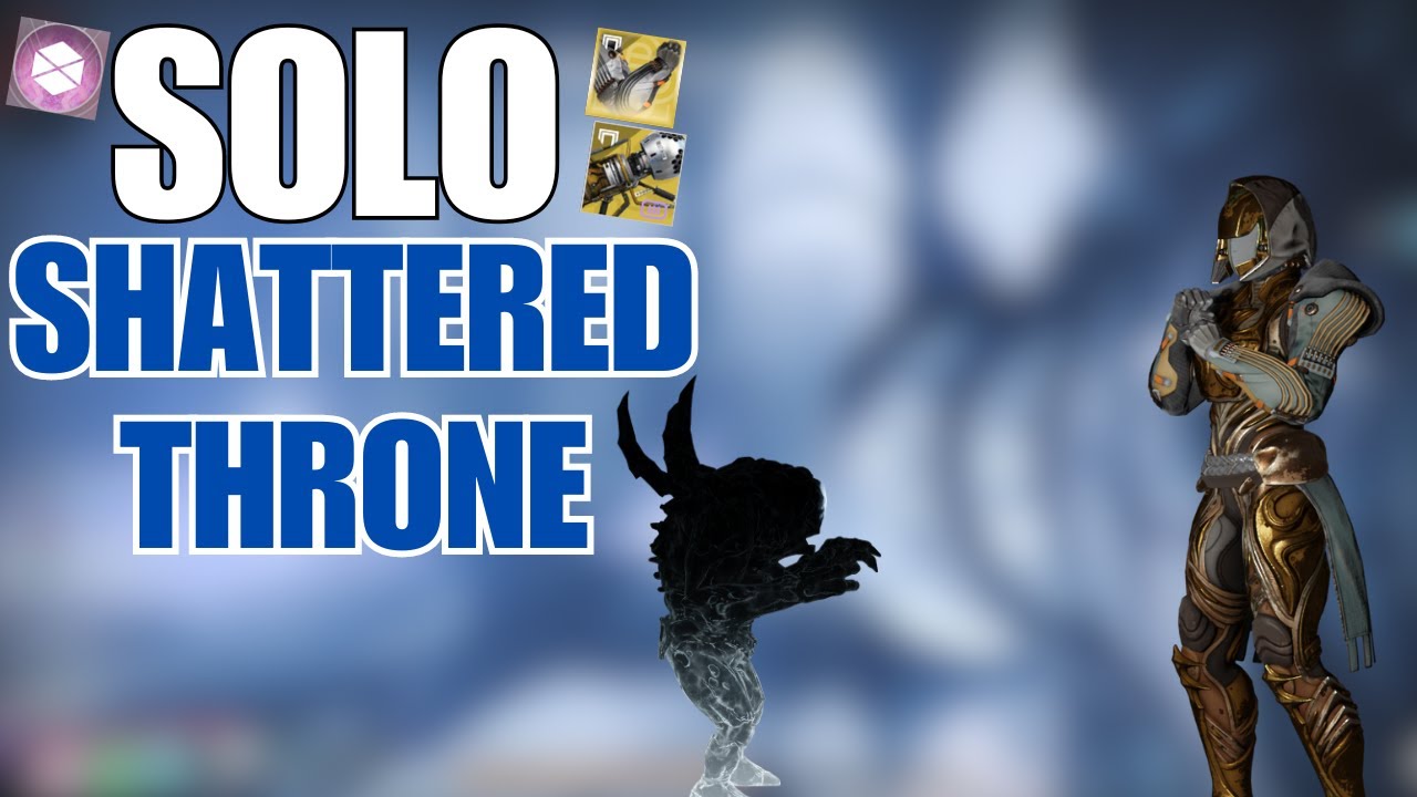 Solo Flawless Shattered Throne with Prismatic Titan | Episode: Echoes ...