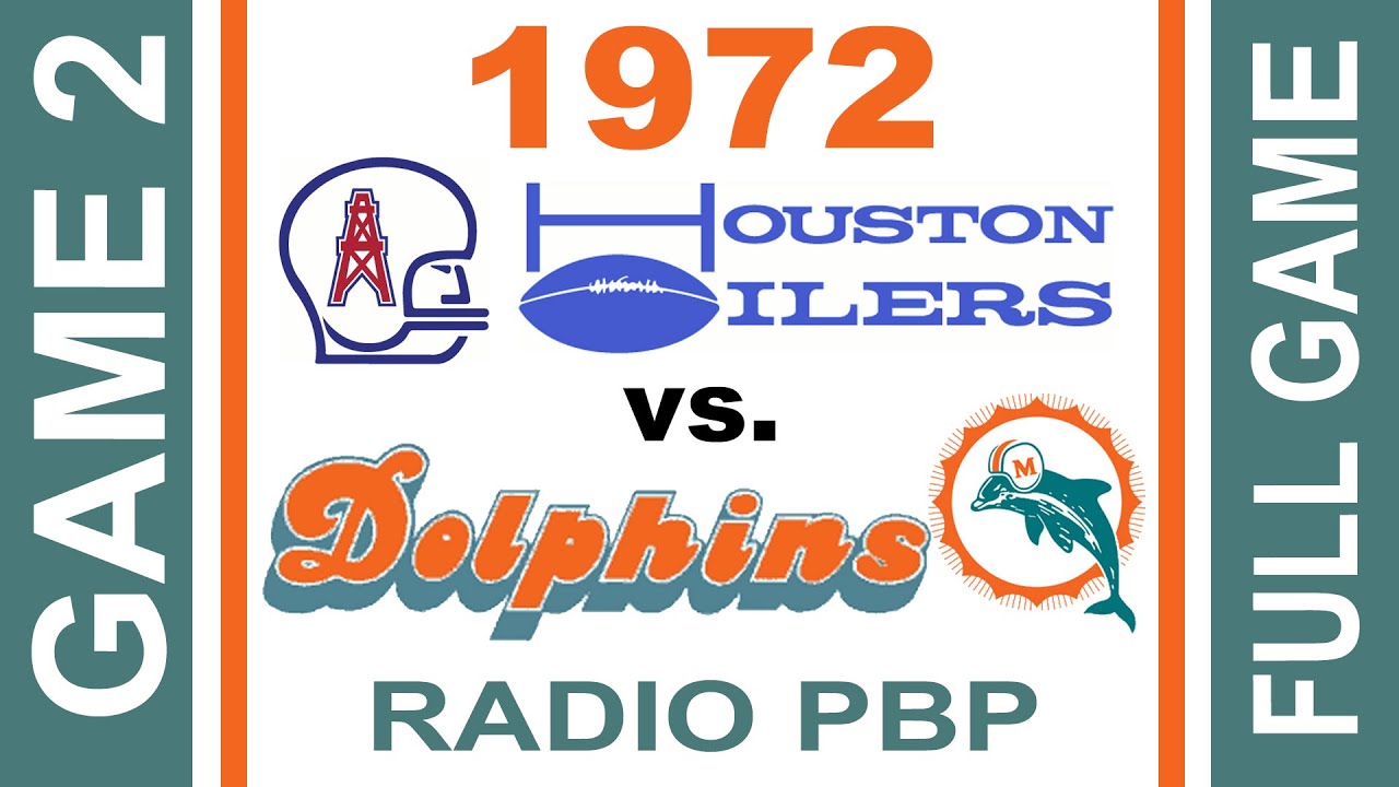1972 Game 2 - OILERS at DOLPHINS - Full Game - Complete Radio Broadcast ...