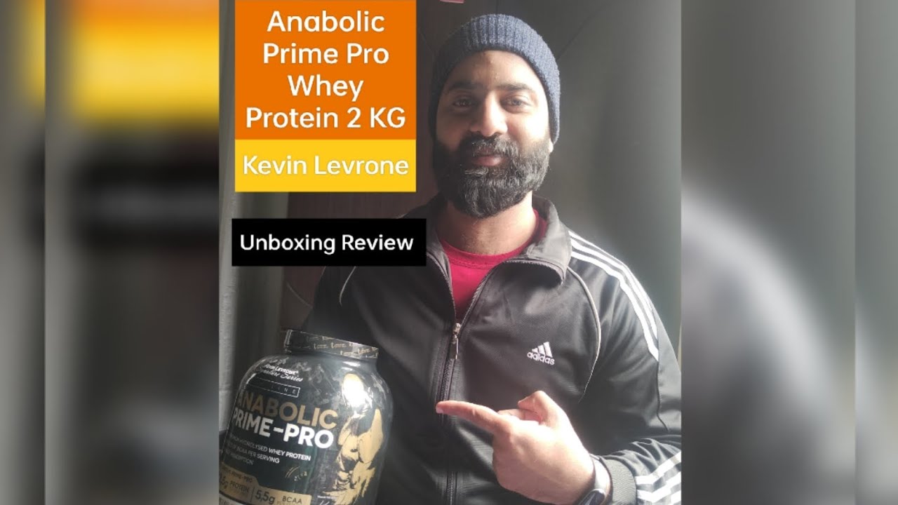 Anabolic Prime Pro Whey Protein By Kevin Levrone | Unboxing Review ...