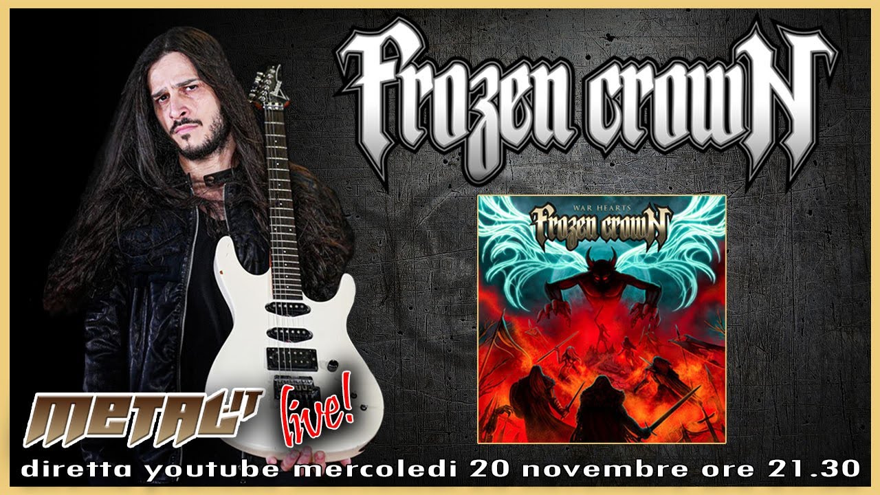 FROZEN CROWN live - diretta con Federico Mondelli - YouTube